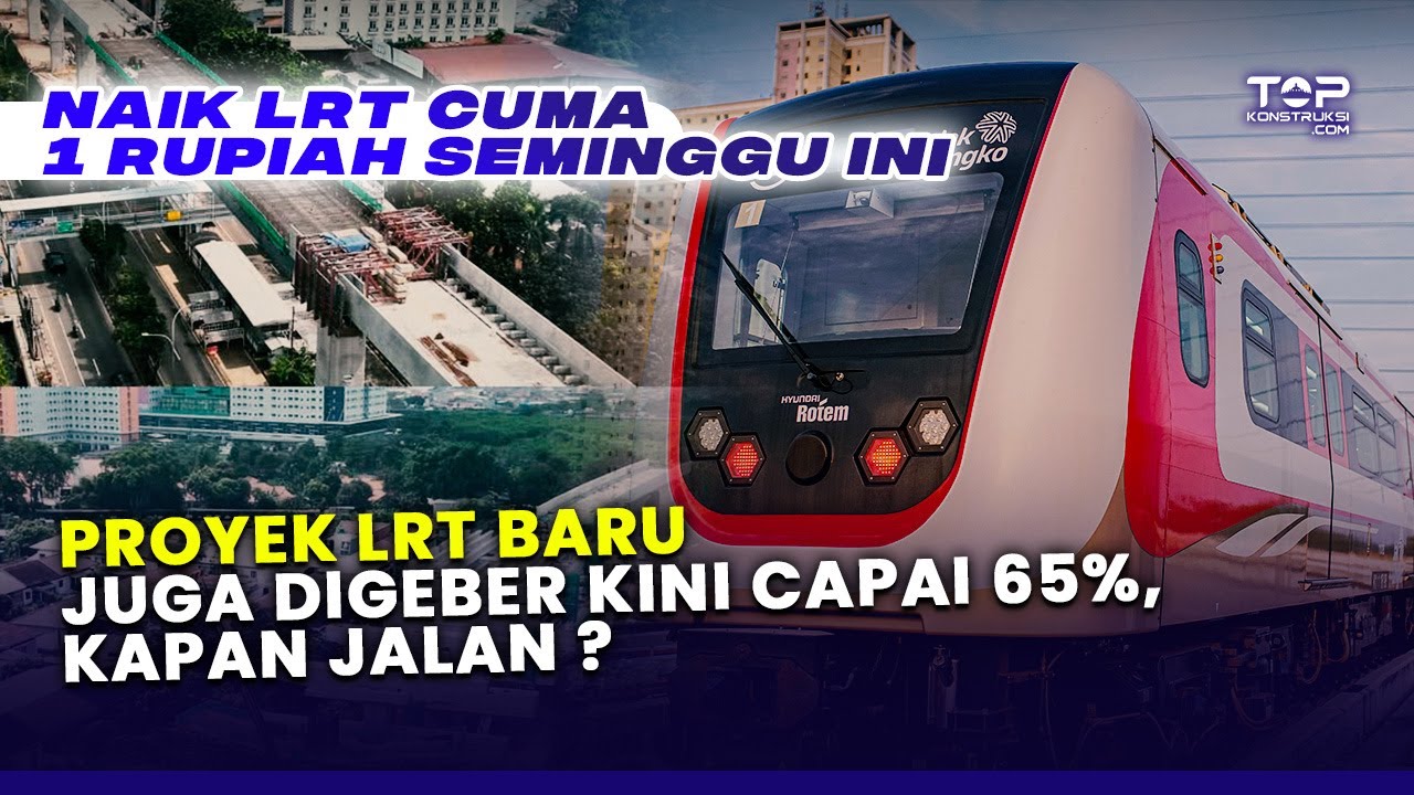 Wow, Sudah 65% Lebih Progres Proyek LRT Jakarta Fase 1B Garapan Waskita, Jakarta Jadi Kota ...